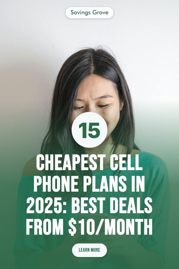 15 Cheapest Cell Phone Plans in 2025: Best Deals from $10/Month ...