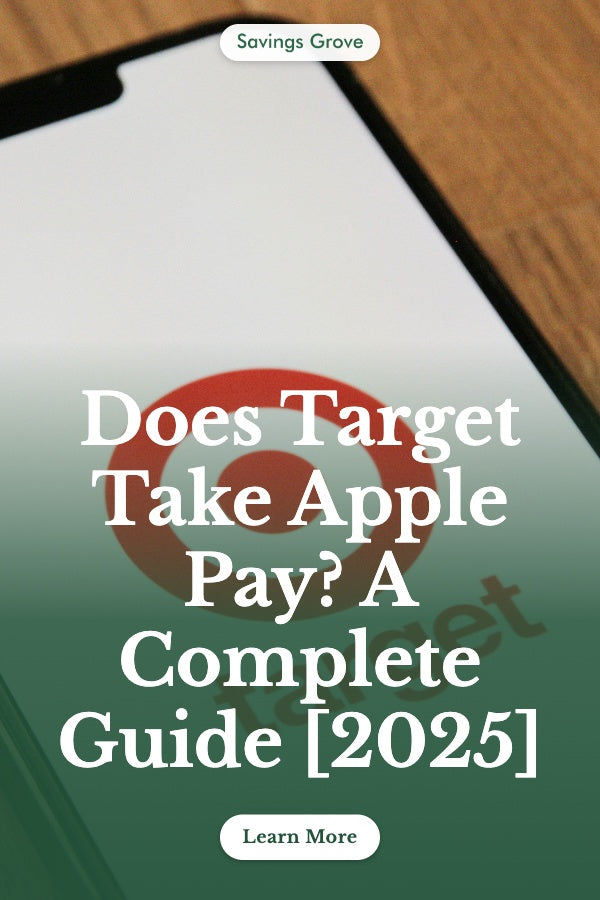 Does Target Take Apple Pay? A Complete Guide [2025] – Savings Grove