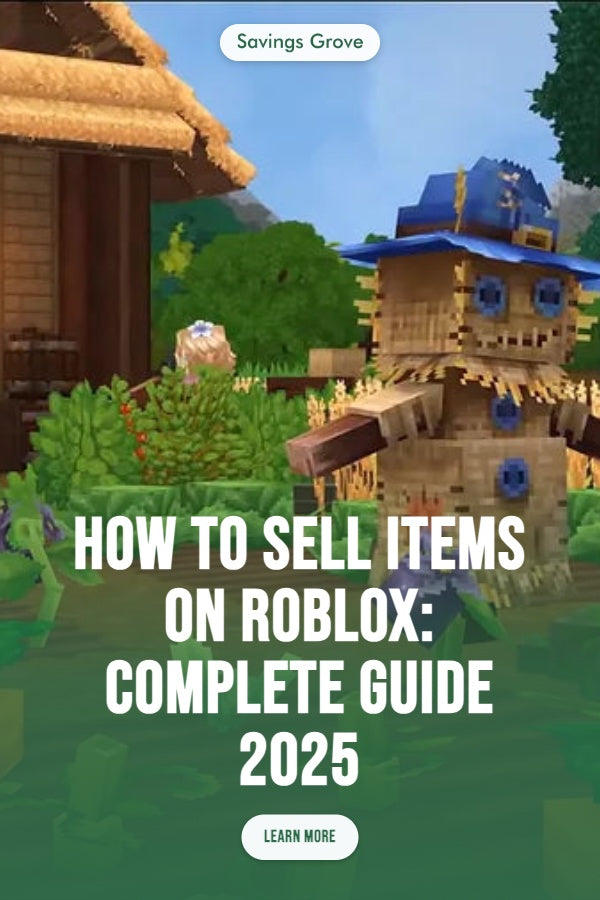 How to Sell Items on Roblox: Complete Guide 2025 – Savings Grove