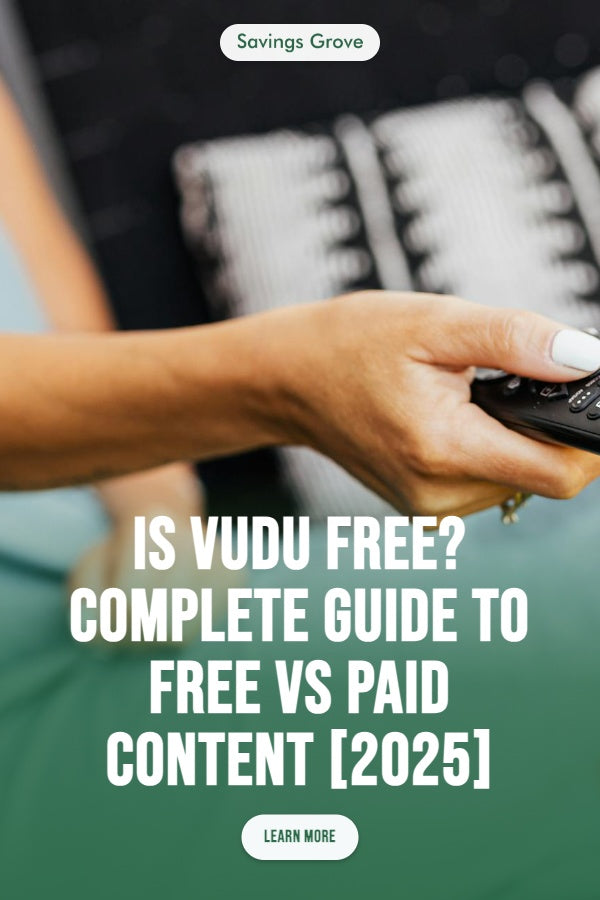 Is Vudu Free? Complete Guide to Free vs Paid Content [2025] – Savings Grove
