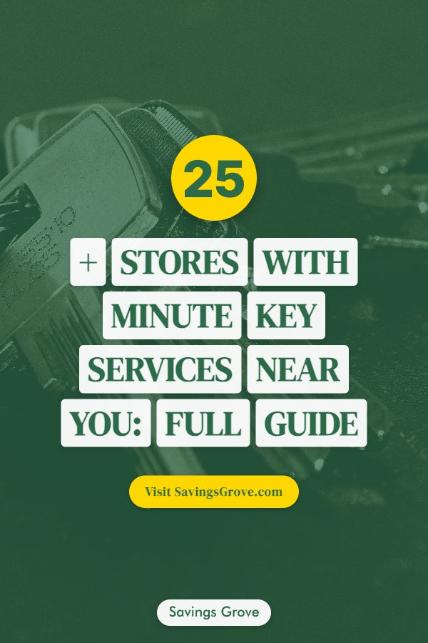 25+ Stores With Minute Key Services Near You: Full Guide – Savings Grove
