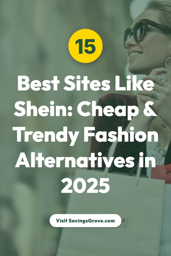 15 Best Sites Like Shein: Cheap & Trendy Fashion Alternatives in 2025 ...